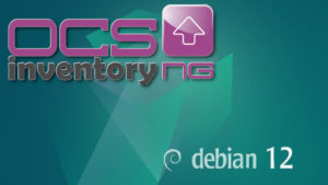 Cómo instalar OCS Inventory Server en Debian 12 Bookworm ️ [2024]